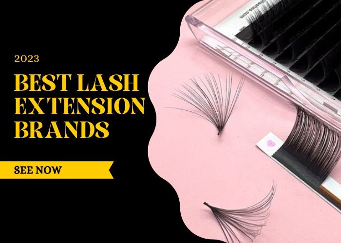 The 7 best lash extension brand in the first half of 2023
