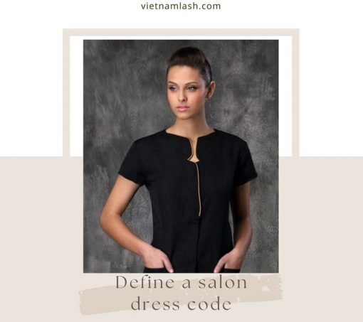 Salon dress code - Creating a professional and stylish image