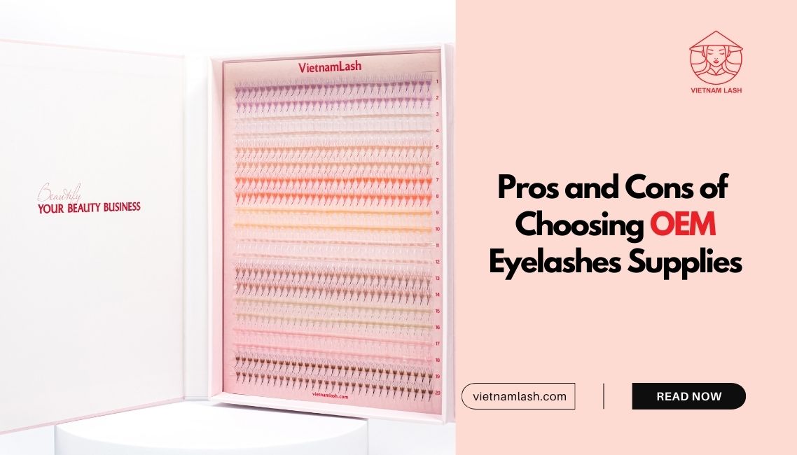 Should You Choose OEM Eyelash Extension Supplies