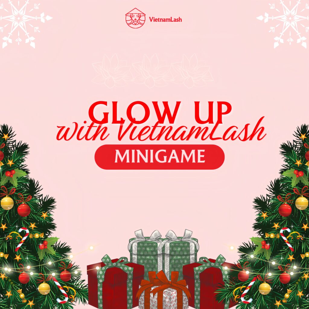 Glow up with Vietnamlash: Glow up your own way - VietnamLash